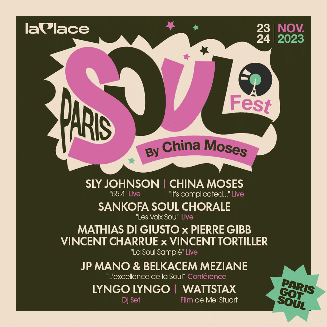 China Moses et La Place se réunissent pour créer le Paris Soul Fest ...