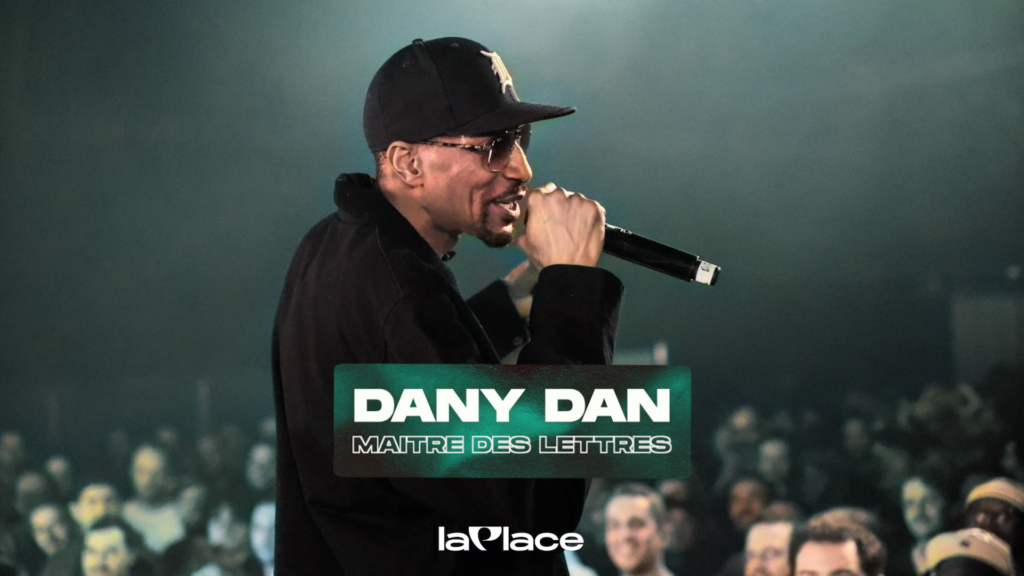 Dany Dan "Maitre des Lettres" (Live) — La Place Paris