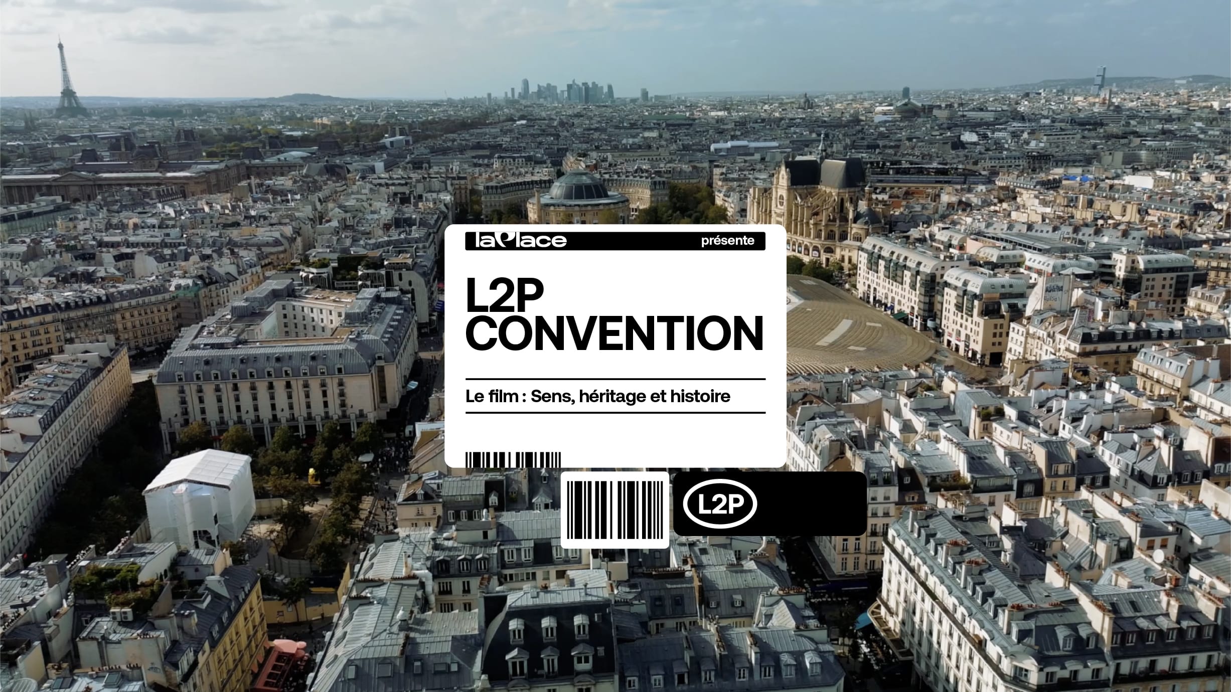 L2P Convention, le film : sens et héritage — La Place Paris